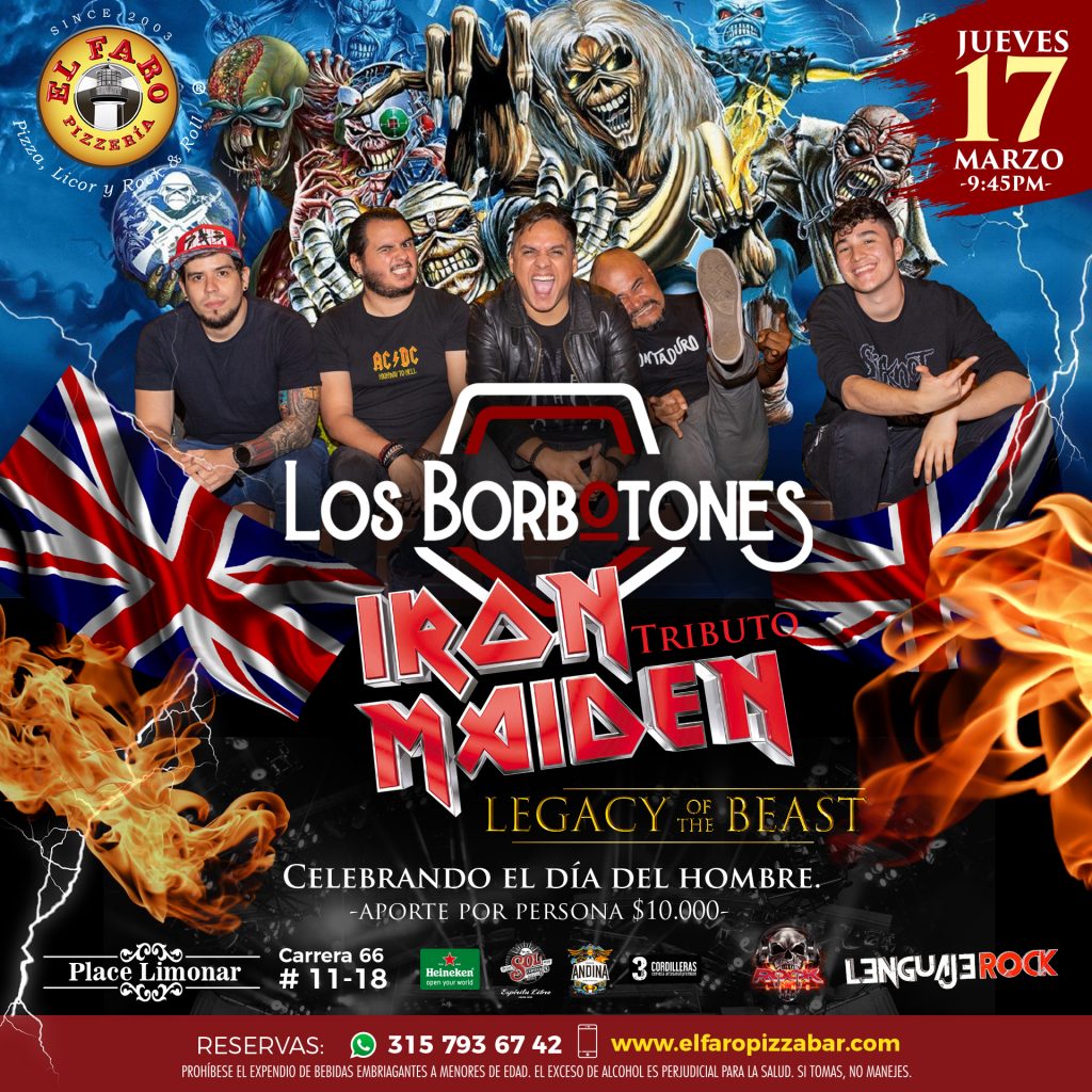 Los Borbotones Tributo A Iron Maiden Legacy Of The Beast El Faro